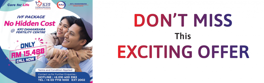 IVF PROMO | KPJ Damanasara Fertility Centre